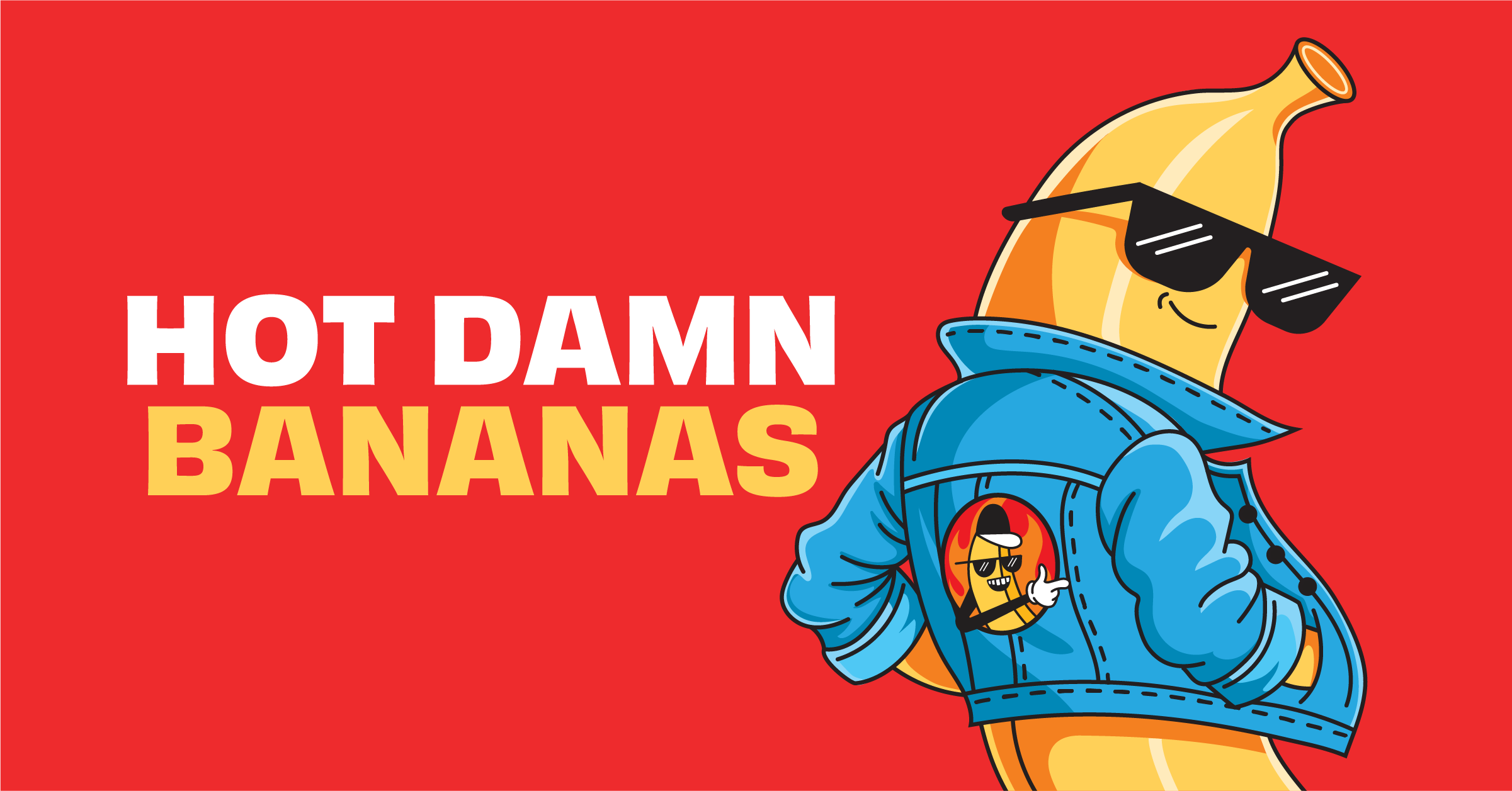 Hot Damn Bananas